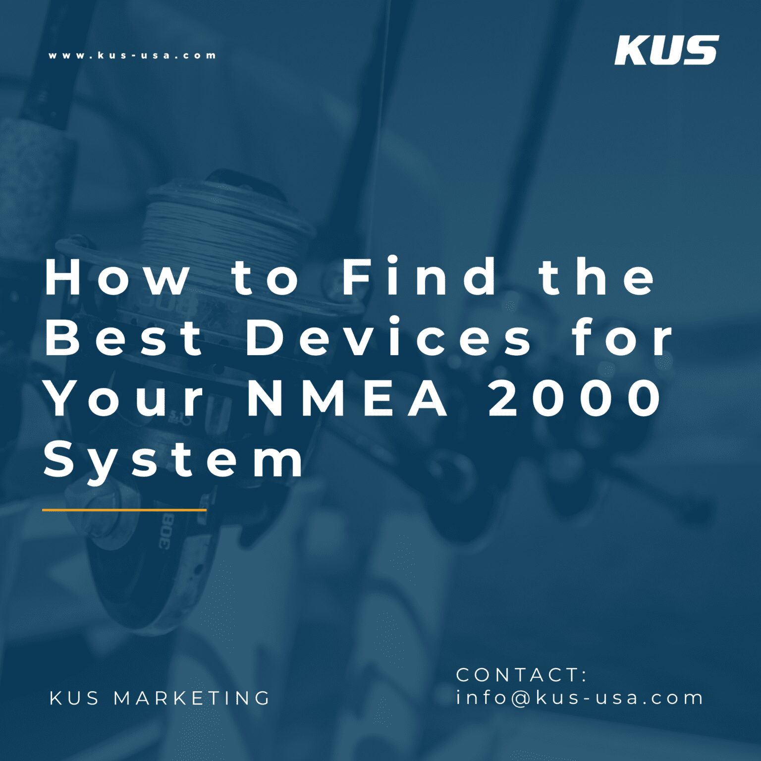 How to Find the Best Devices for Your NMEA 2000 System | KUS Americas, Inc.